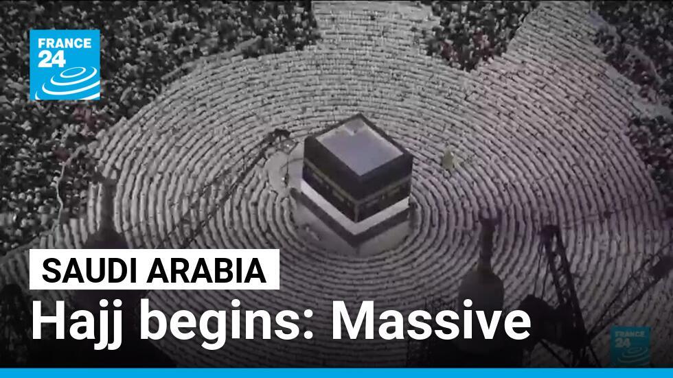 Saudi Arabia-Hajj begins: Massive crowds circle Kaaba as part of annual pilgrimage - France 24